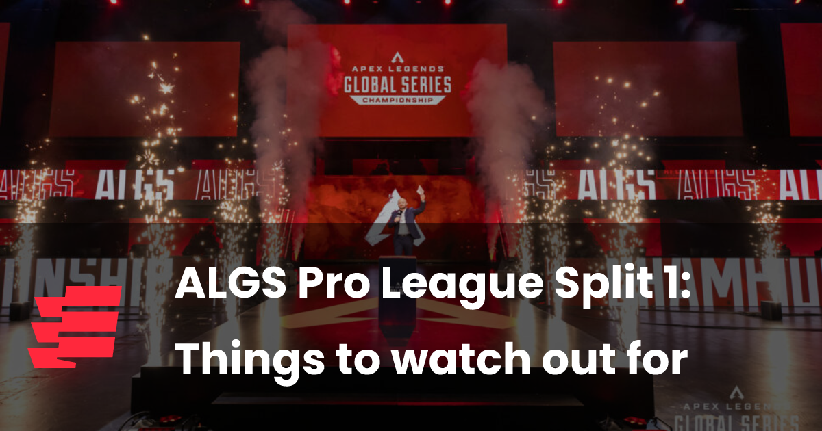 ALGS Pro League Split 1: Things to watch out for | esports.gg